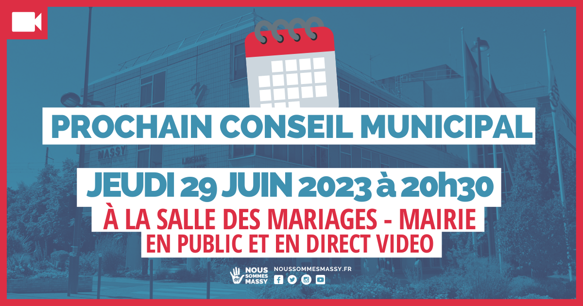 Conseil municipal du 29 juin 2023 - Ordre du jour / En replay vidéo ...